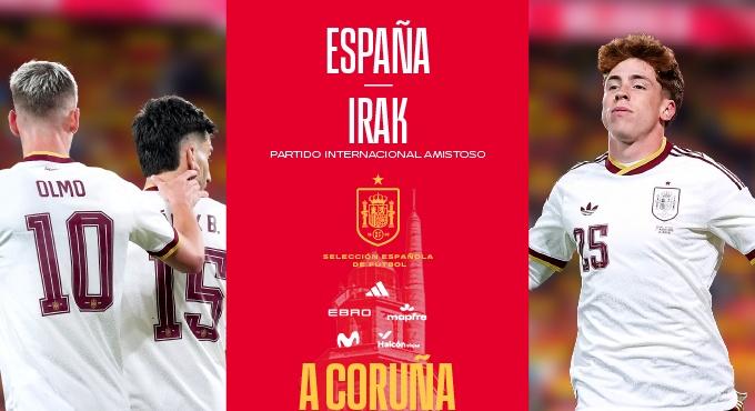 España vs Irak EN VIVO Hora, Canal, Dónde ver Amistoso rumbo Mundial 2026